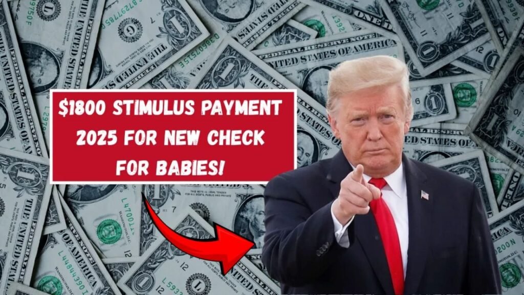 $1800 Stimulus Payment 2025 – Check Eligibility And Application Process ...